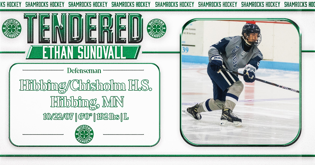 Watertown Adds Ethan Sundvall via Tender Agreement - Watertown Shamrocks